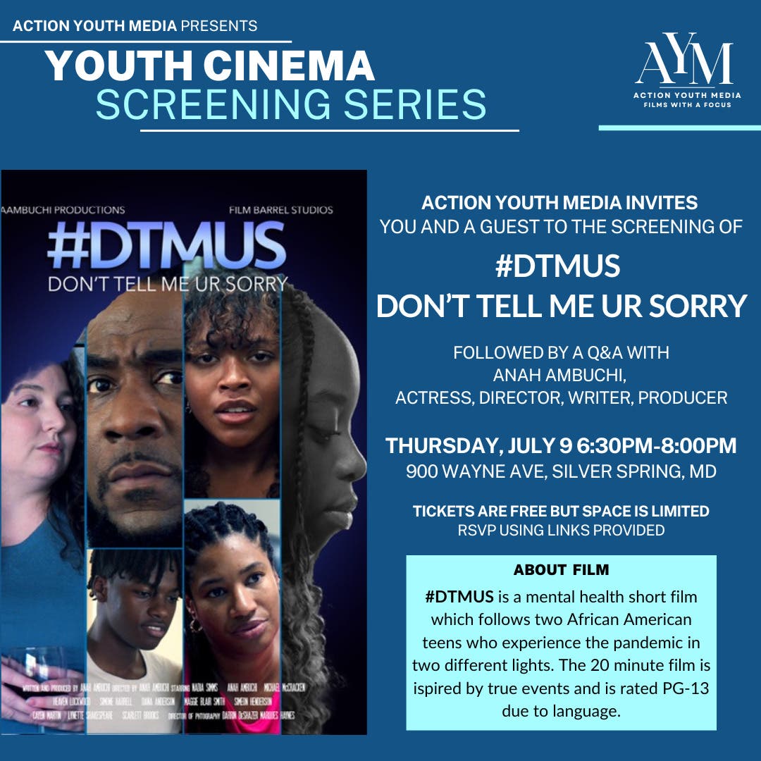 Jul 11 | AYM: Youth Cinema Screening Series | Silver Spring, MD Patch