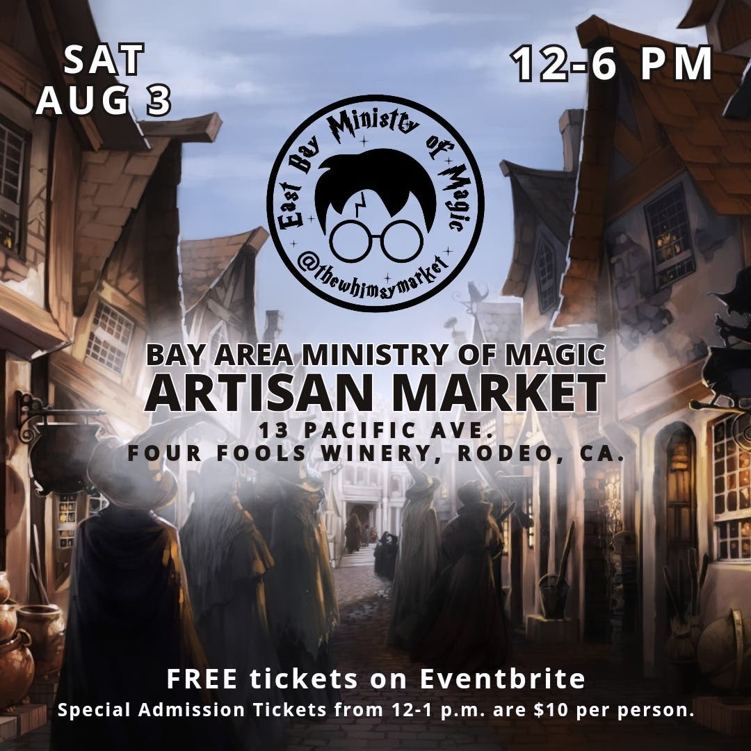 Aug 3 | THE WHIMSY: Harry Potter-inspired Market | Pinole, CA Patch