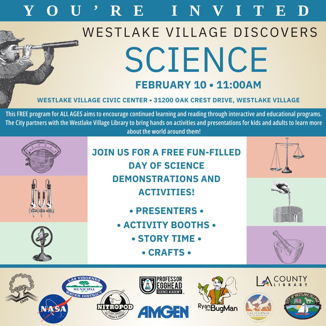 Feb 10 | Westlake Village Discovers: Science | Agoura Hills, CA Patch