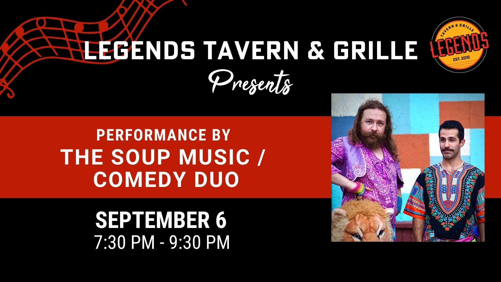 Sep 6 | Live Performance by The Soup Music / Comedy Duo at Legends ...