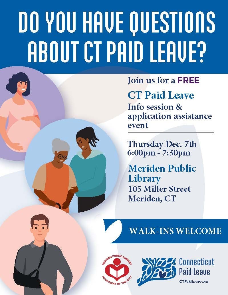 Dec 7 | CT Paid Leave Information Session | Meriden, CT Patch