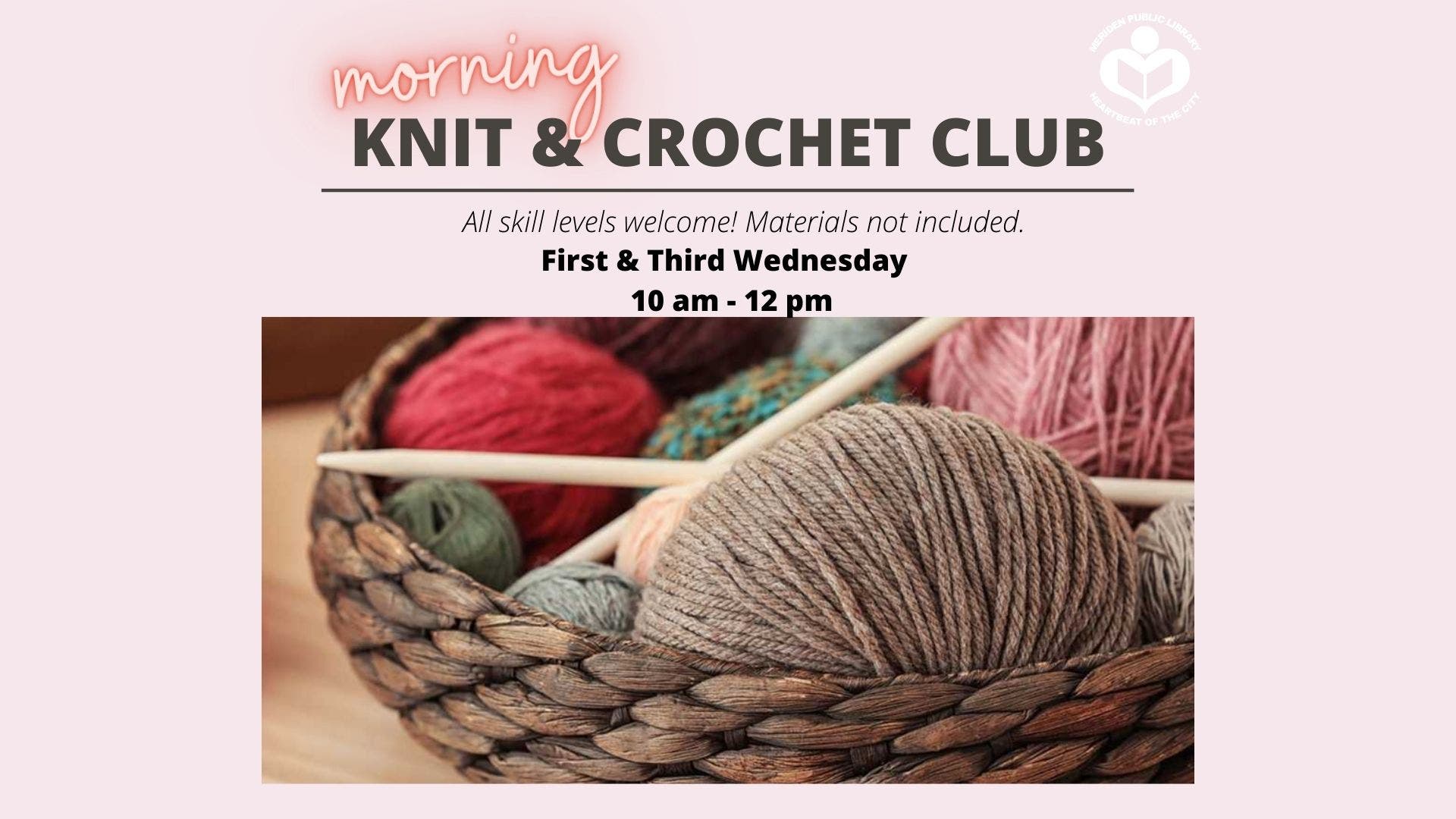 Mar 6 | Knit & Crochet Club | Meriden, CT Patch