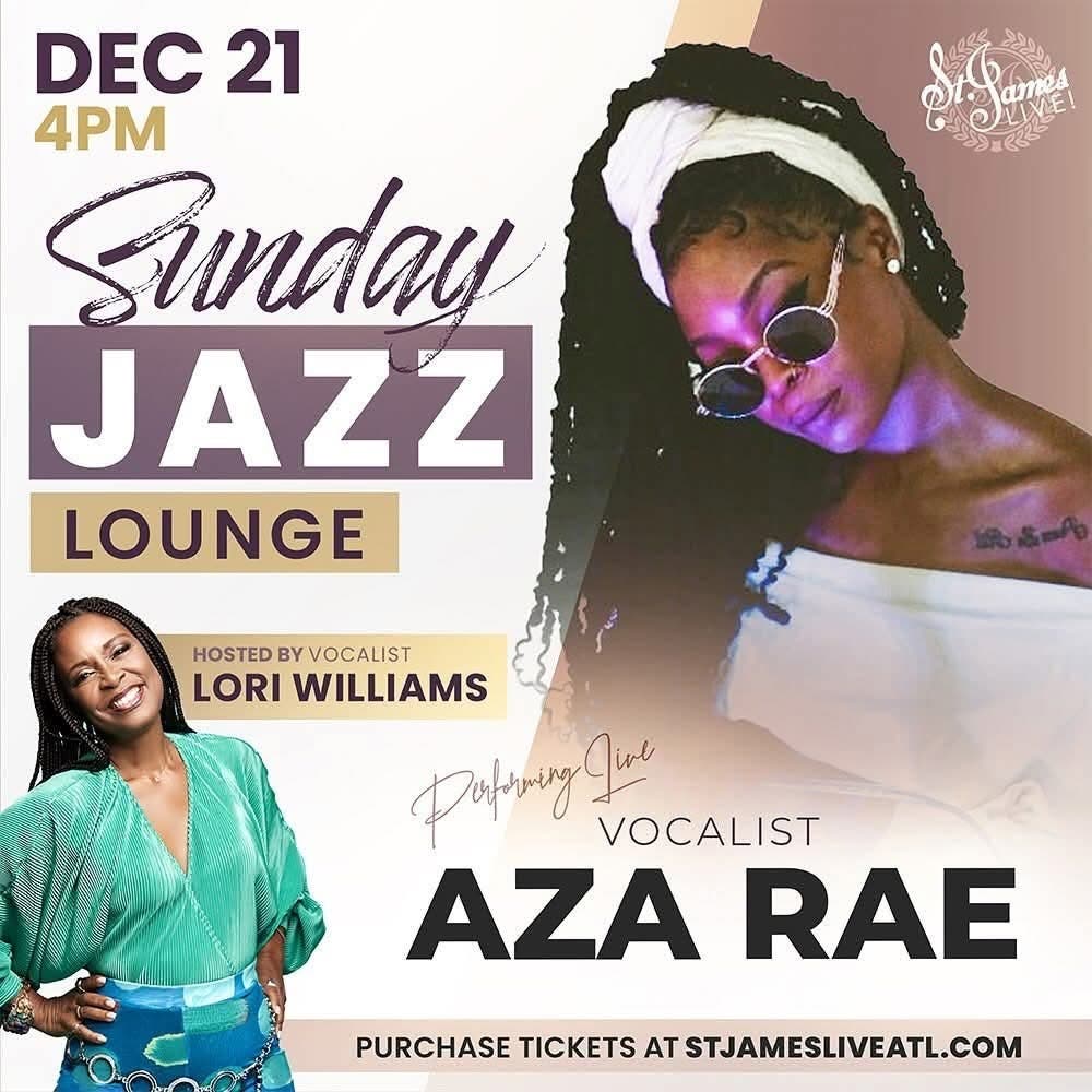 Dec 21 | Vocalist Aza Rae performing at St. James Live ATL | Atlanta ...