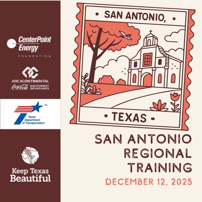 Dec 12 | Keep Texas Beautiful South Texas Regional Training | San ...