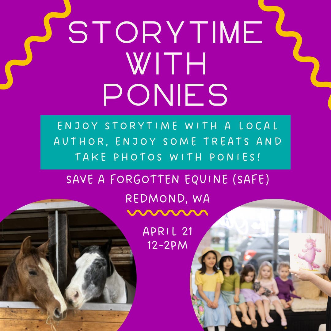 Apr 21 | Storytime With Ponies | Sammamish, WA Patch