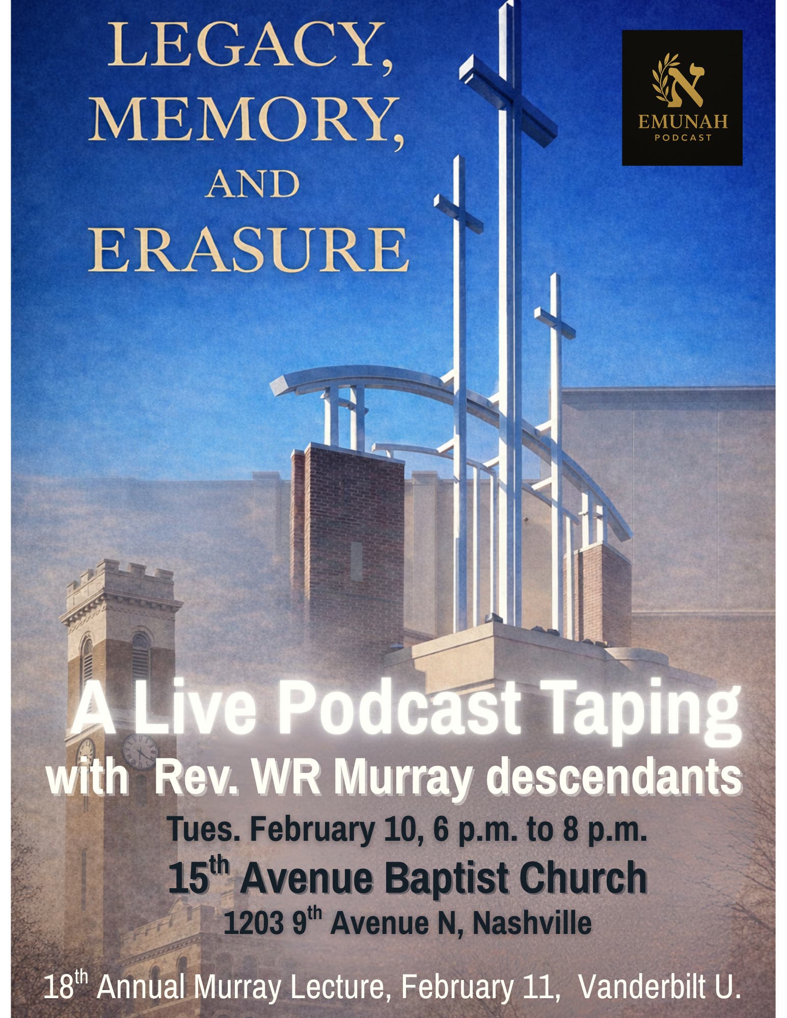 Feb 10 | Live Podcast Taping. Legacy, Memory, and Erasure | Nashville ...