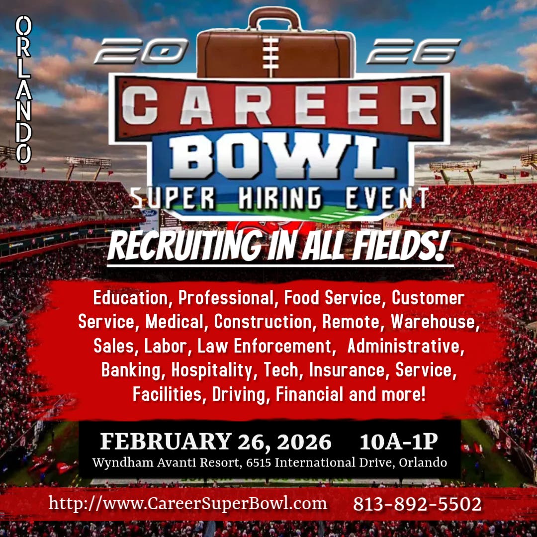 Feb 26 | CAREER BOWL JOB FAIR - Come get hired! | Orlando, FL Patch