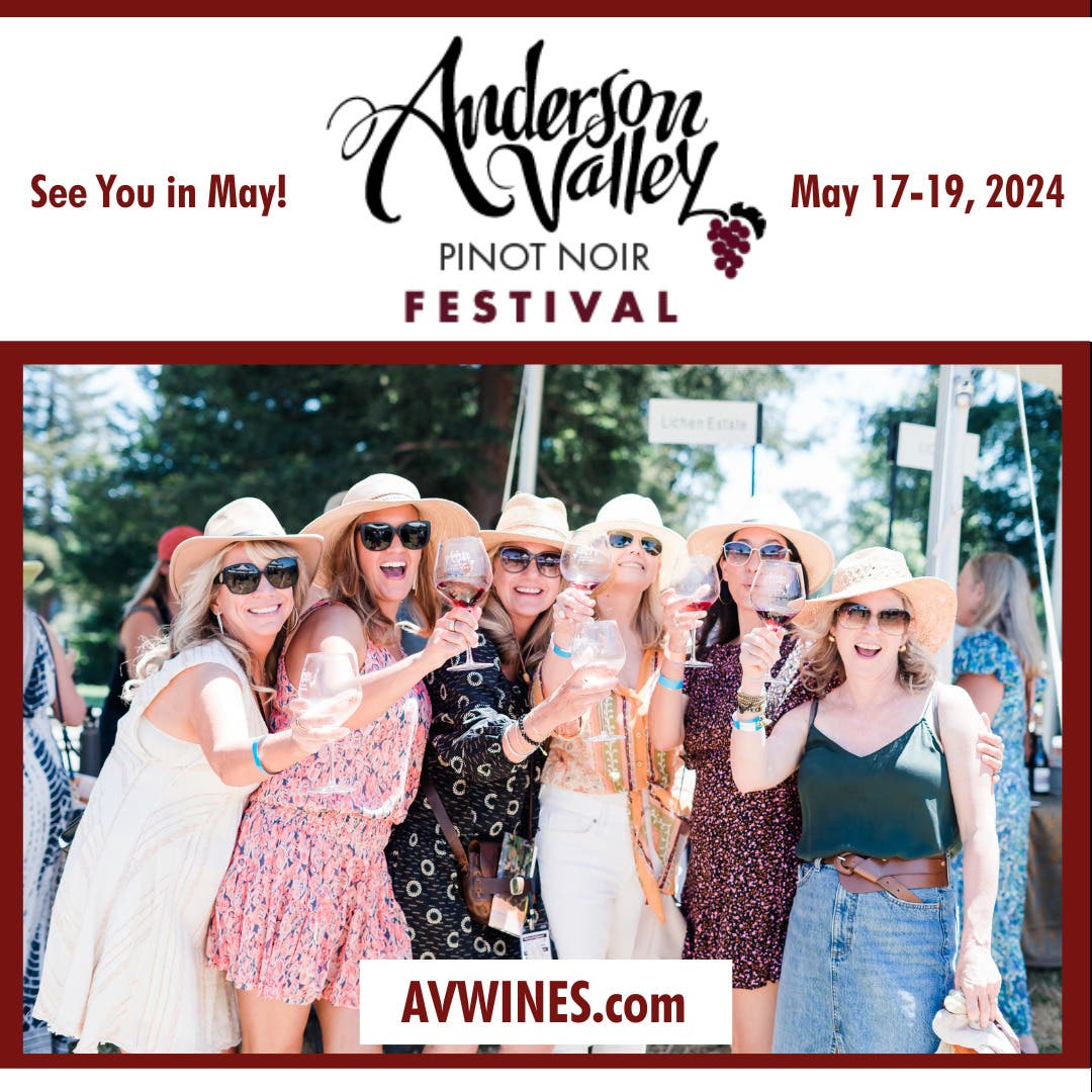 May 18 | 25th Annual Anderson Valley Pinot Noir Festival - VIP Bubble ...