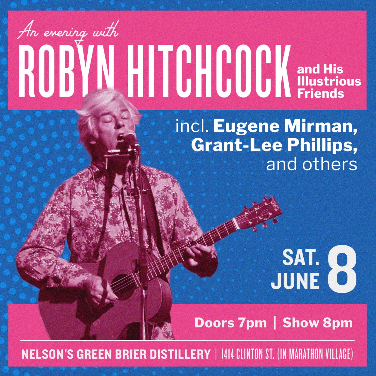 Jun 8 | An Evening with Robyn Hitchcock and His Illustrious Friends ...