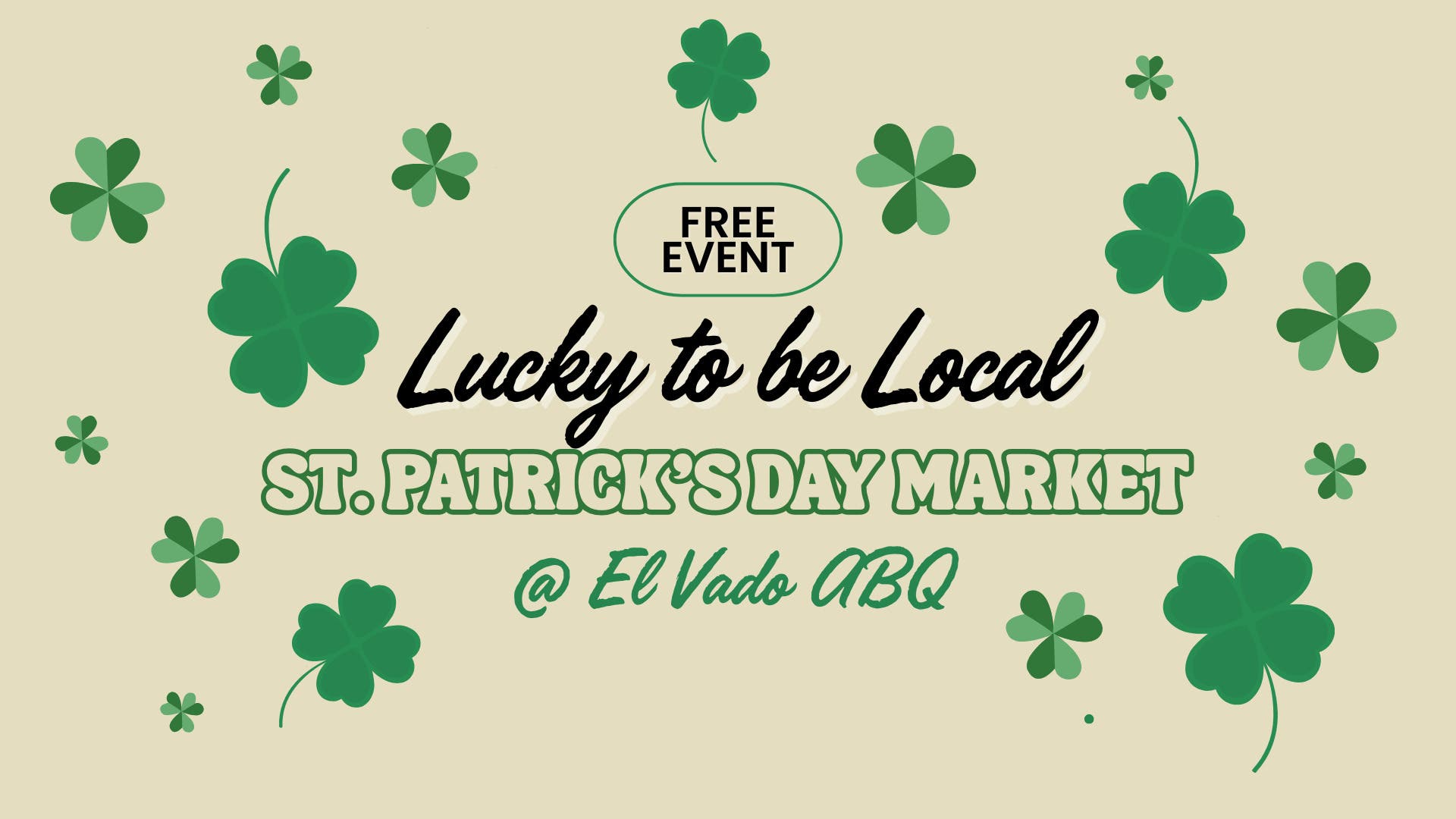 Mar 14 | Lucky to be Local St. Patrick's Day Market | Albuquerque, NM Patch