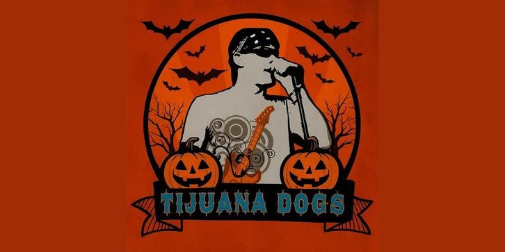Oct 31 | Tijuana Dogs Halloween Party | Orange County, CA Patch