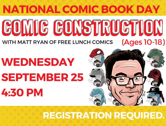Sep 25 | National Comic Book Day Celebration: Comic Construction ...