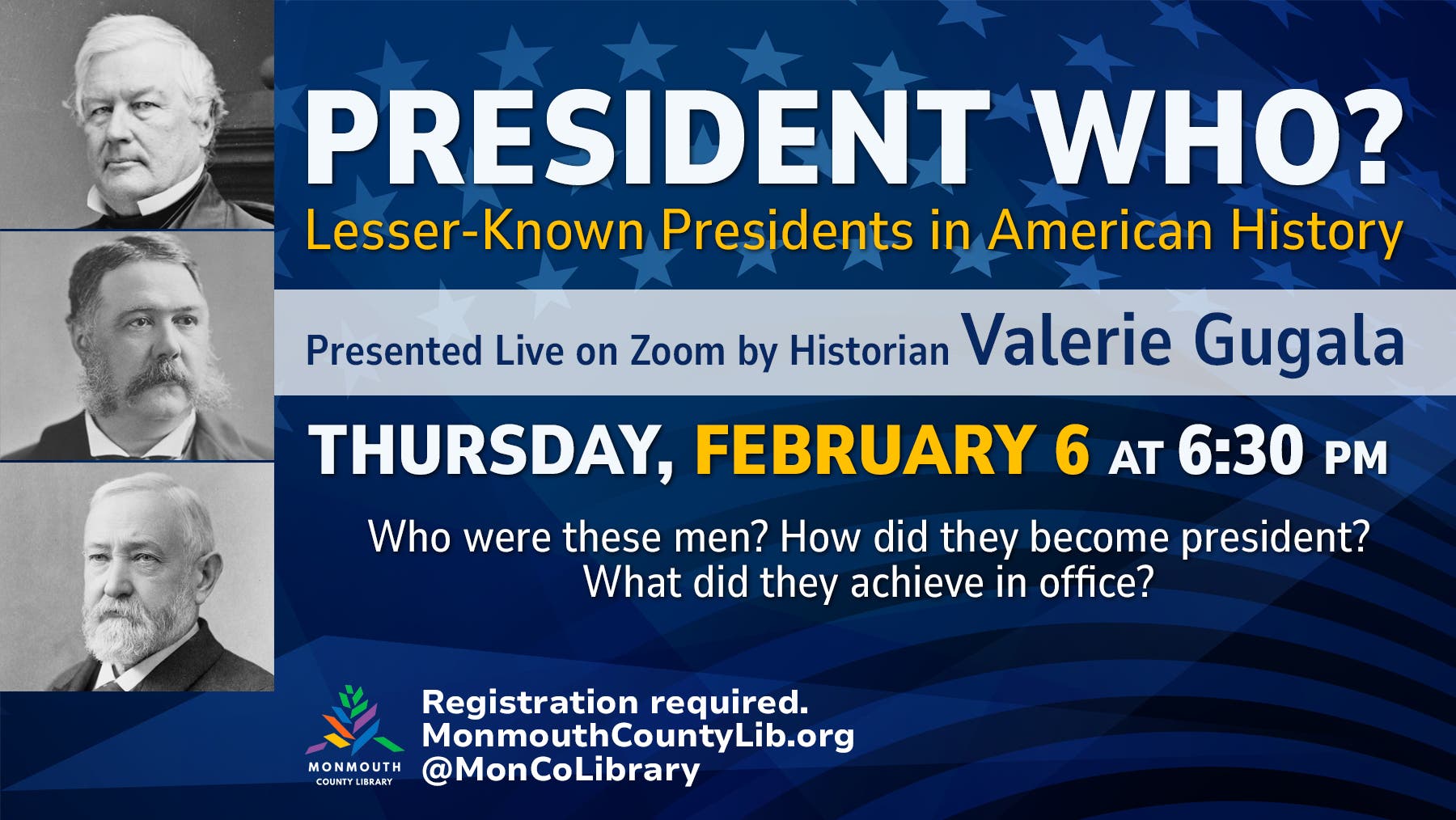 Feb 6 | President Who? Lesser-Known Presidents in American History ...