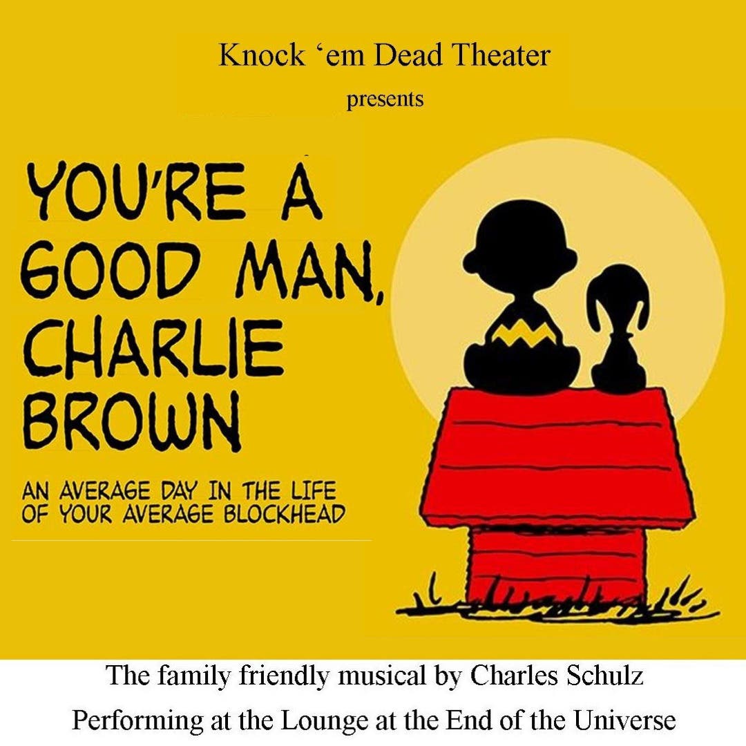 Jun 1 | You're a Good Man, Charlie Brown! 7pm show | Boise, ID Patch
