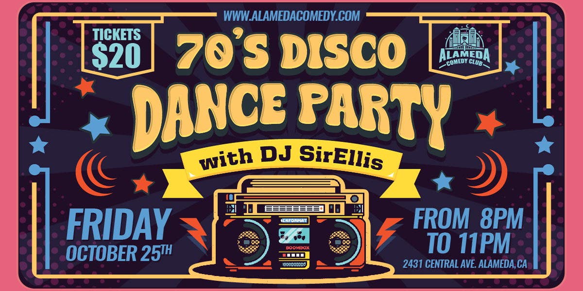 Oct 25 | 70s Disco Dance Party | Alameda, CA Patch