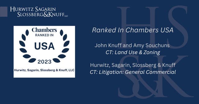 Hurwitz Sagarin Slossberg & Knuff Ranked in Chambers USA in CT ...
