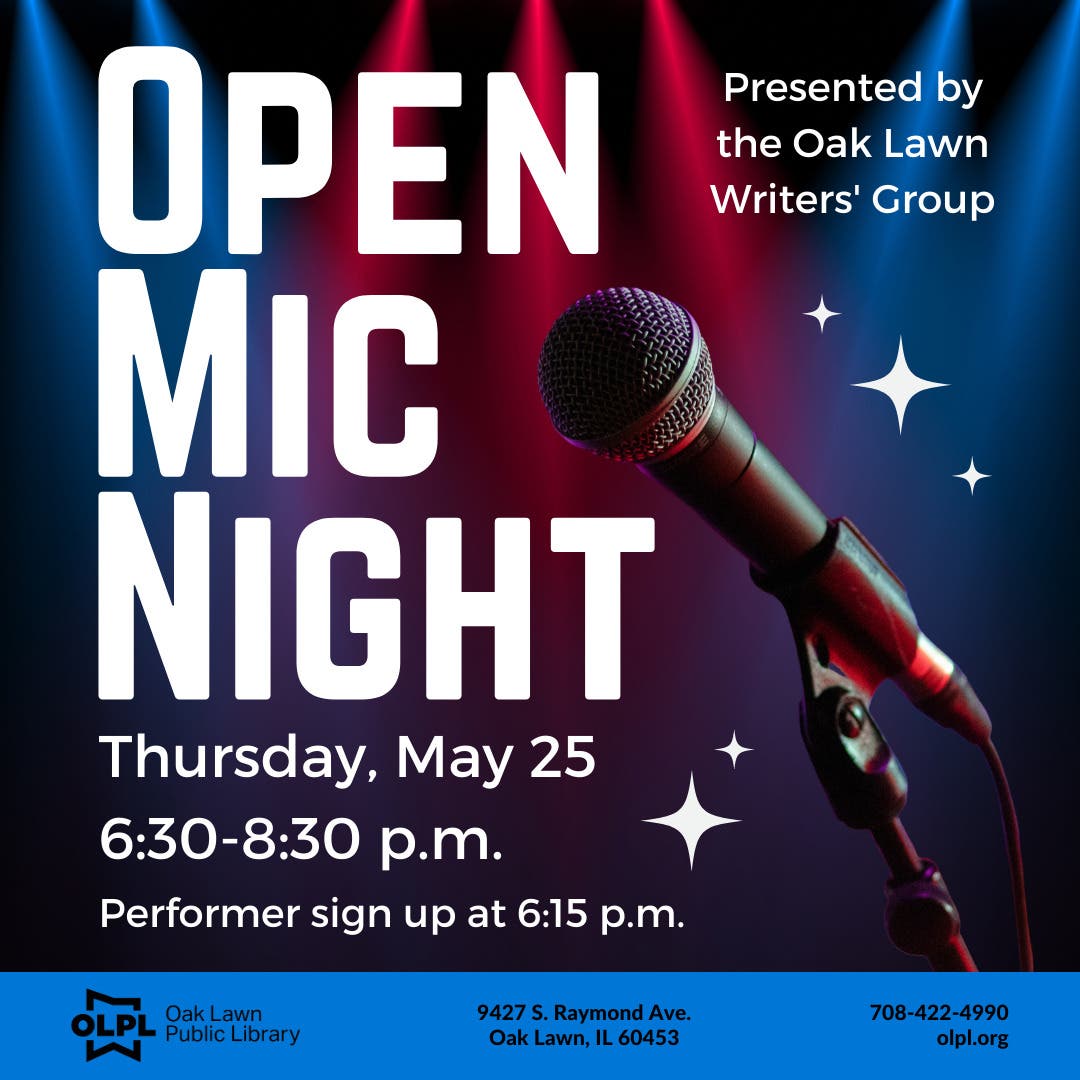 May 25 Open Mic Night Oak Lawn IL Patch