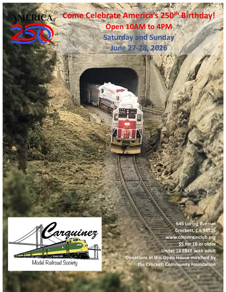Jun 27 | Carquinez Model Railroad Society American Semiquincentennial ...