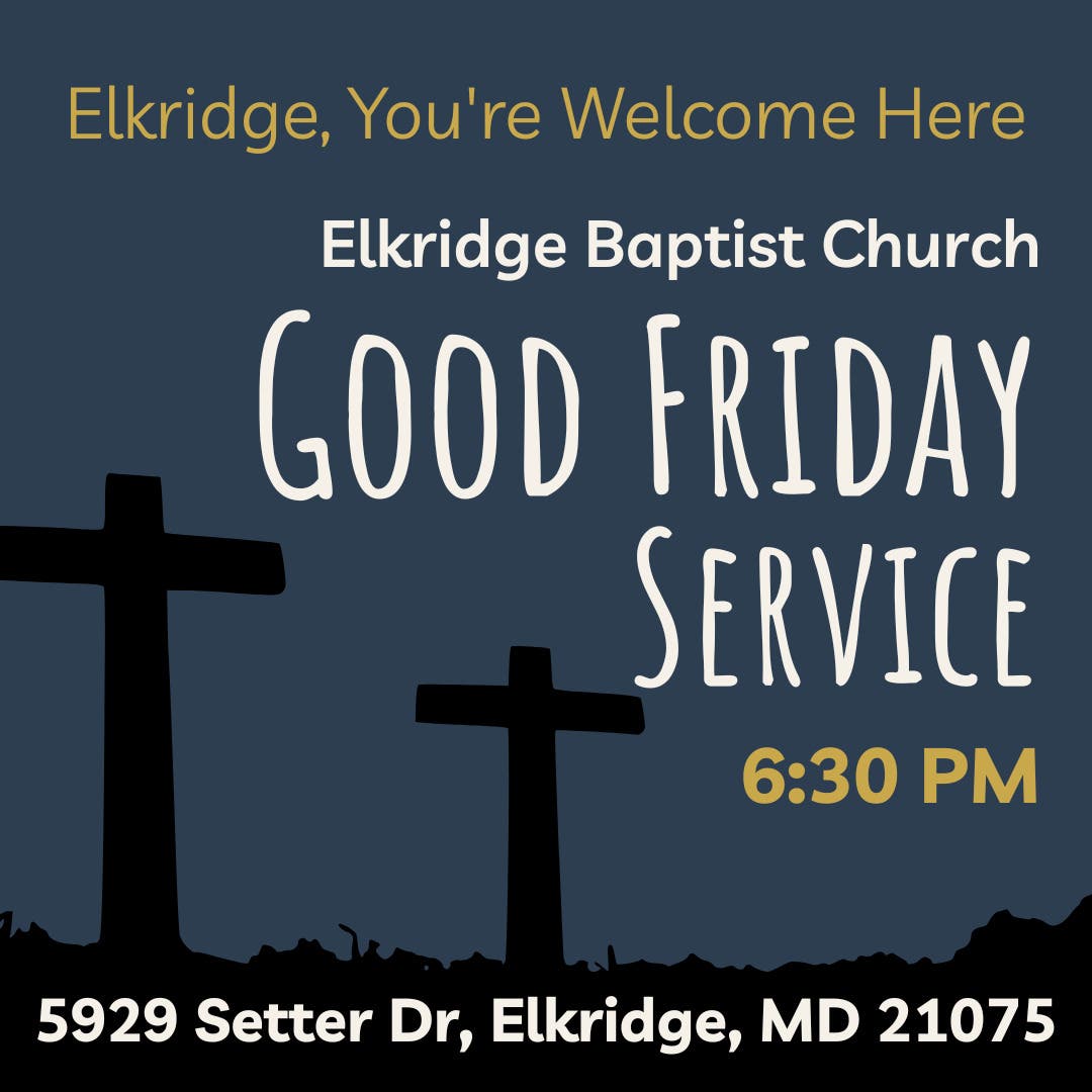 Apr 3 | What Is Good Friday? Come See. | Elkridge, MD Patch