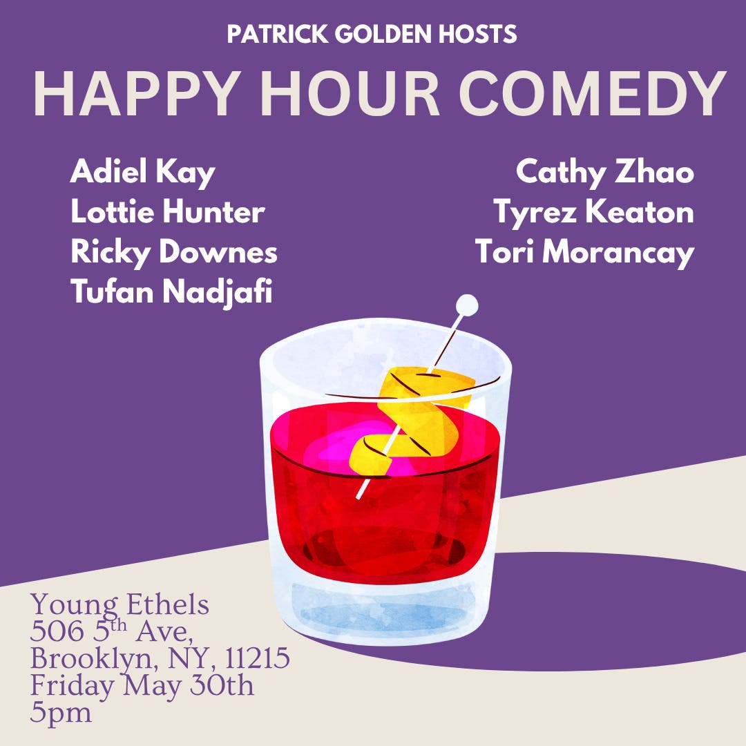 May 30 | Happy Hour Comedy Show | Brooklyn, NY Patch