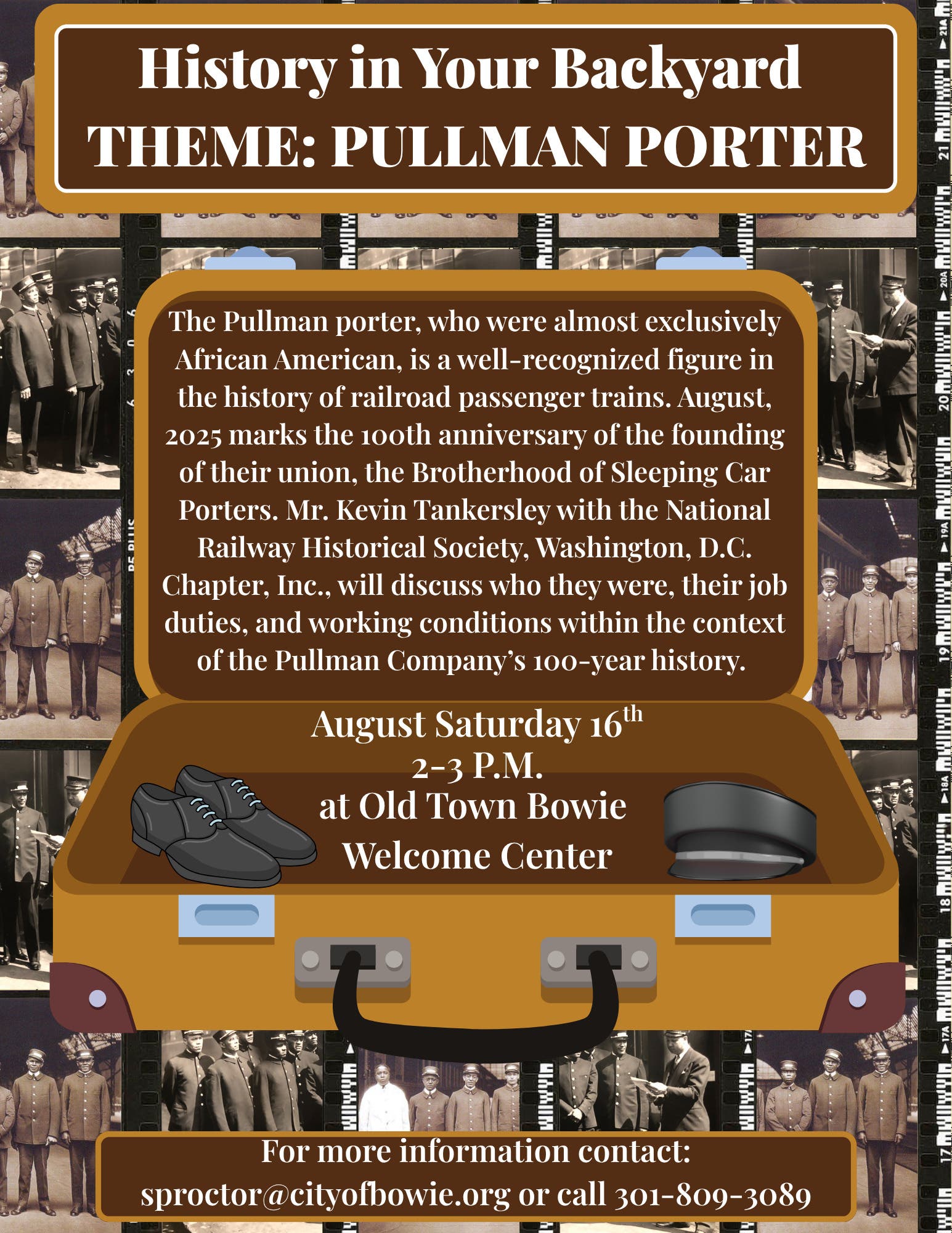 Aug 16 | History in Your Backyard THEME: PULLMAN PORTER | Bowie, MD Patch