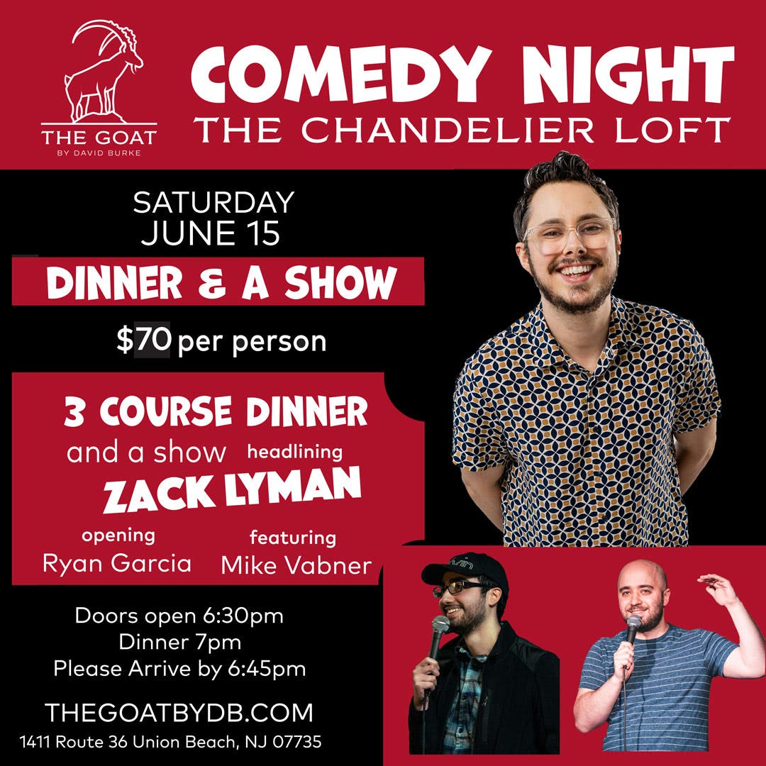 Jun 15 | $70pp Dinner & A Show: Comedian Zack Lyman from Amazon Prime ...