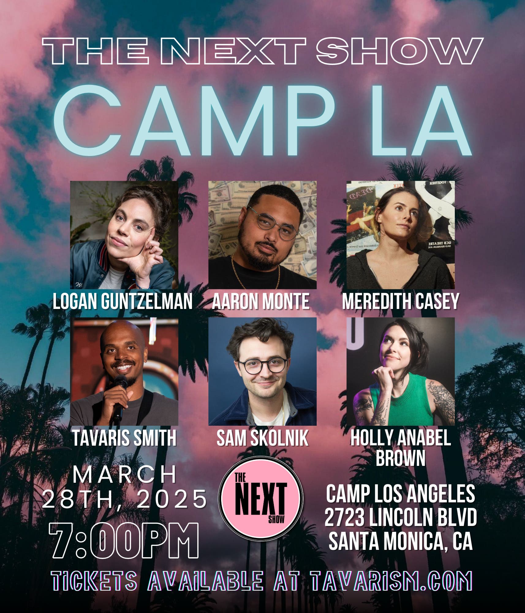 Mar 28 | The Next Show @ Camp Los Angeles | Venice, CA Patch