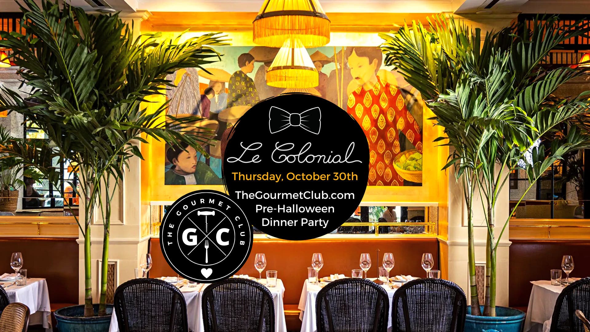 Oct 30 | Black Tie Pre-Halloween Dinner Party at Le Colonial, Delray ...