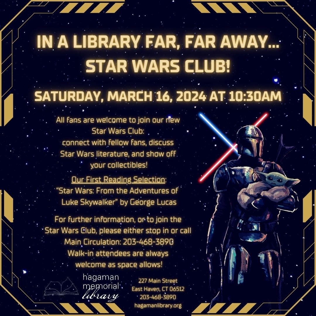 Mar 16 | Star Wars Book and Fan Club | East Haven, CT Patch