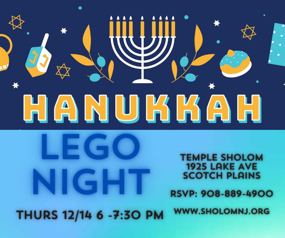 Dec 14 | Temple Sholom Annual Chanukah Lego Night | Westfield, NJ Patch