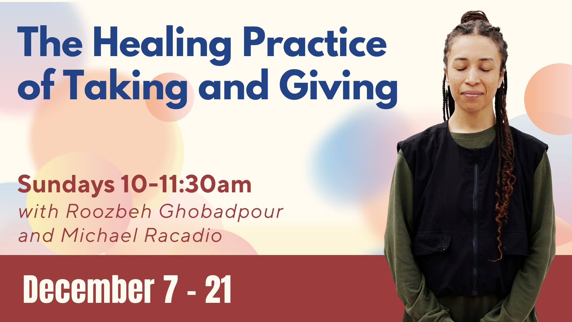 Dec 14 | The Healing Practice of Taking and Giving | Palm Springs, CA Patch