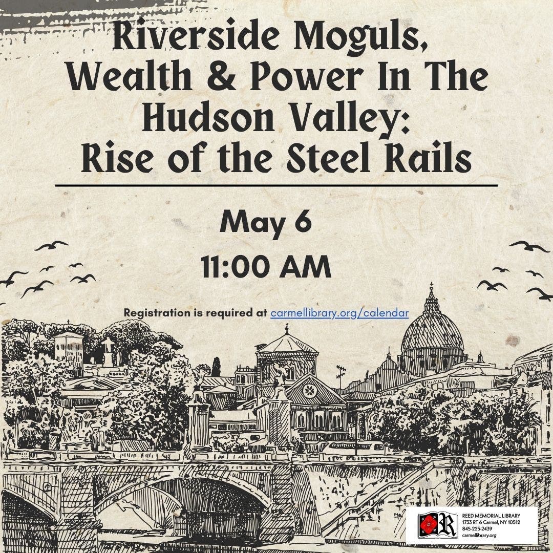 May 6 | Riverside Moguls, Wealth & Power in the Hudson Valley: Rise of ...