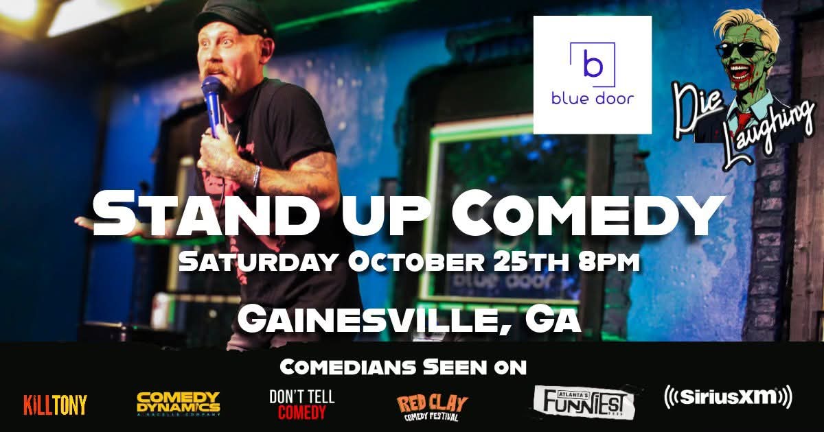 Oct 25 | Die Laughing Comedy Night at Blue Door on the Square ...