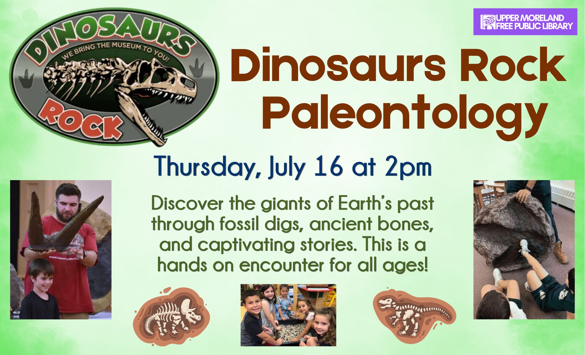 Jul 16 | Dinosaurs Rock Paleontology | Upper Moreland, PA Patch