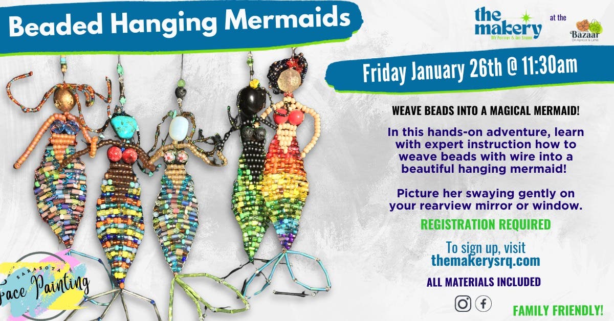 Jan 26 | DIY Beaded Mermaids | Sarasota, FL Patch