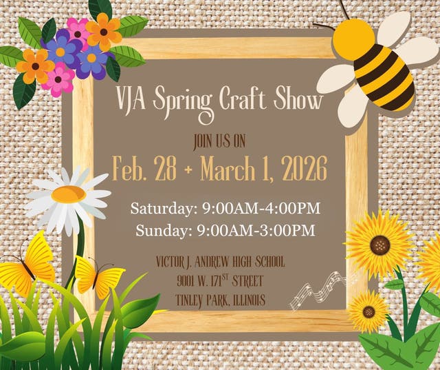 Feb 28 | VJA Spring 2026 Craft Show Fundraiser | Tinley Park, IL Patch
