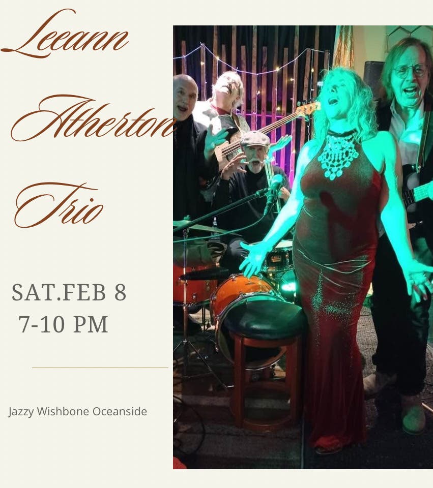 Feb 8 | Leeann Atherton Trio | Oceanside, CA Patch