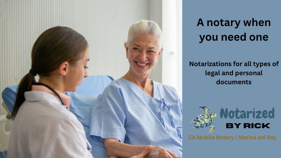 Mobile Notary for Medical Facilities| Marina del Rey| Notarized by Rick ...