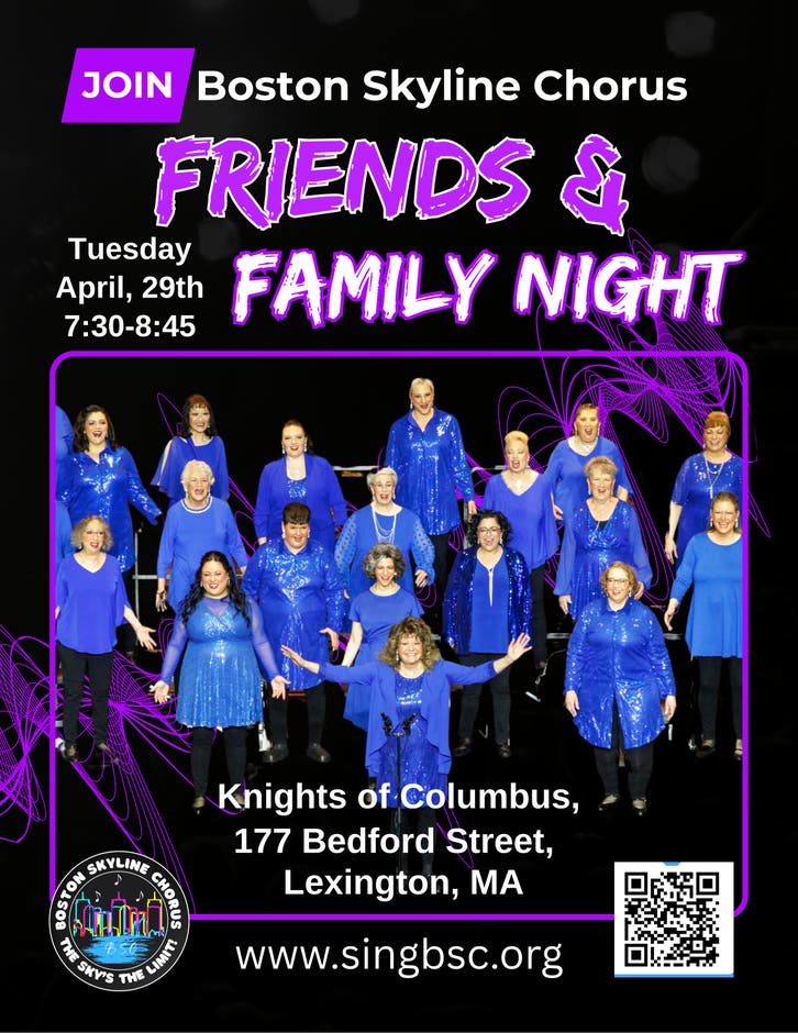 Apr 29 | Boston Skyline Chorus Friends & Family Night | Worcester, MA Patch