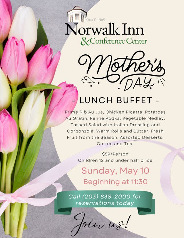 May 10 | Mother's Day Buffet | Norwalk, CT Patch