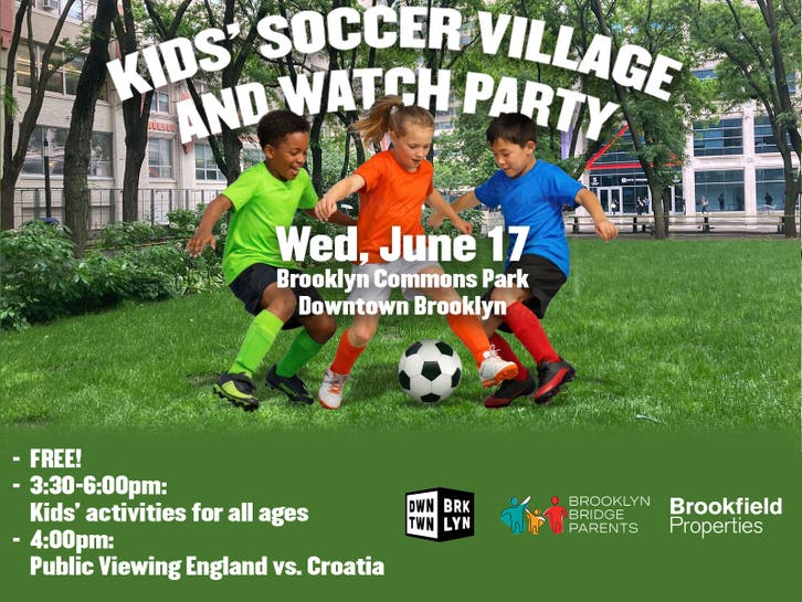 Jun 17 | Kids' Soccer Village & Watch Party | Brooklyn, NY Patch