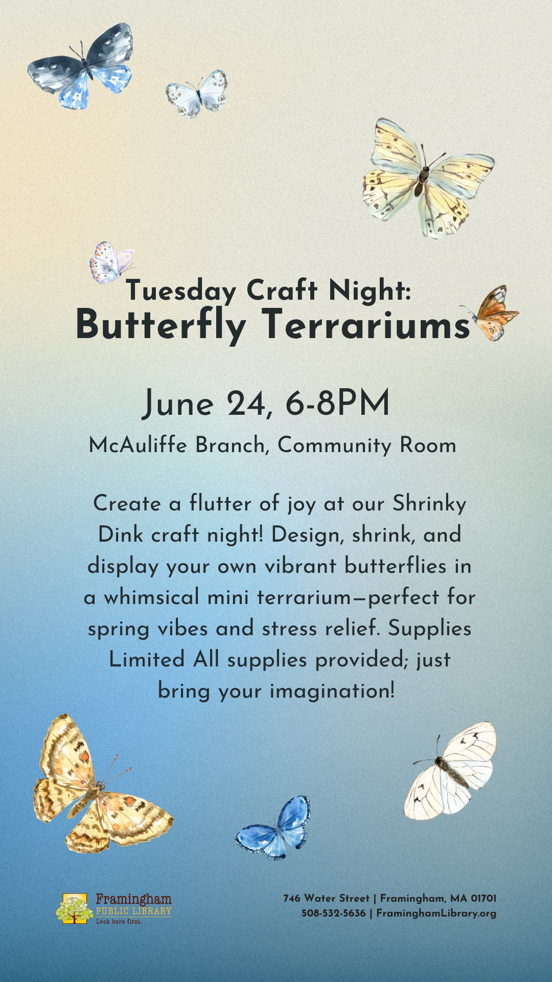Jun 24 | Tuesday Craft Night: Butterfly Terrariums | FPL McAuliffe ...