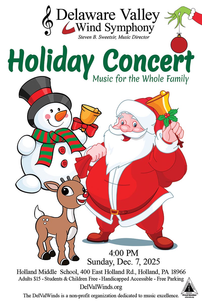 Dec 7 | Delaware Valley Wind Symphony's Holiday Spectacular Concert ...