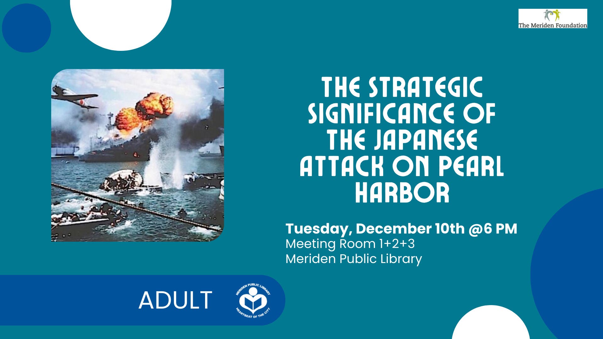 Dec 10 | The Strategic Significance of the Japanese Attack on Pearl ...