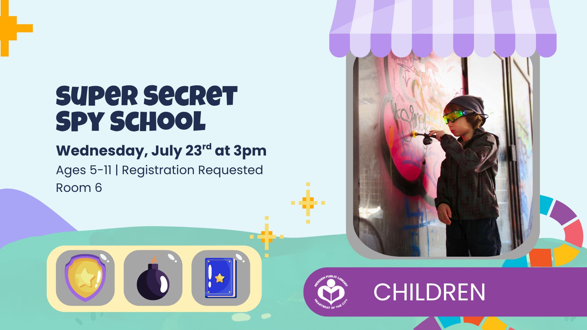 Jul 23 | Super Secret Spy School | Meriden, CT Patch