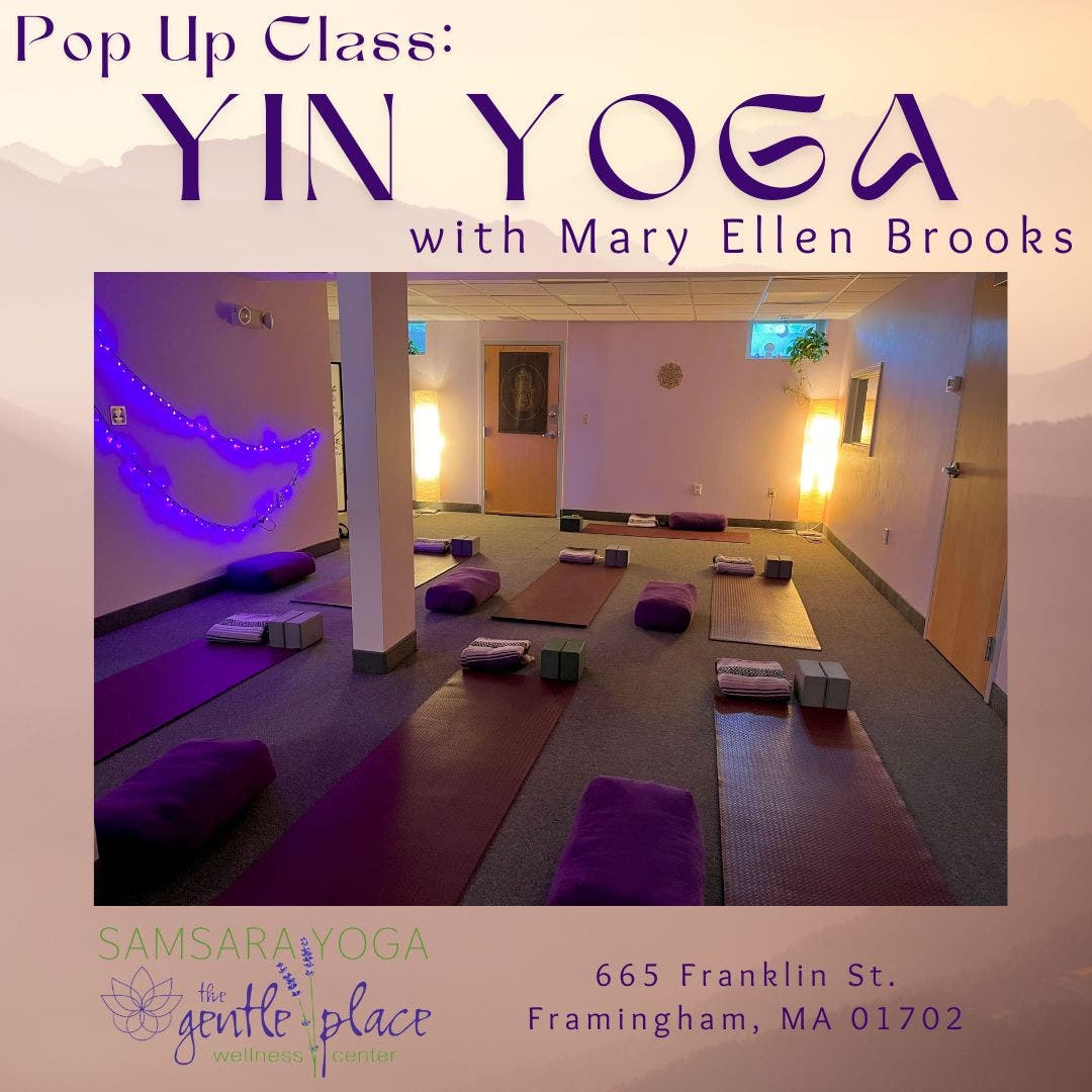 Sep 19 | Yin Yoga Pop Up Class | Framingham, MA Patch