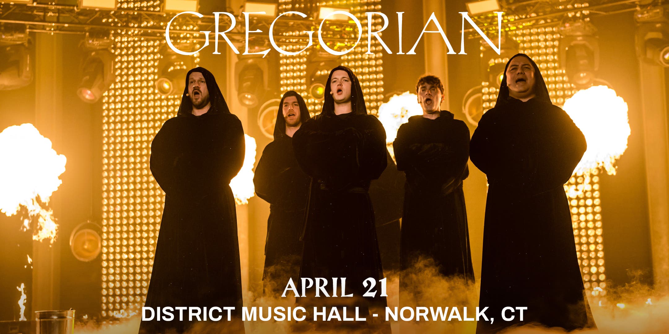 Apr 21 | Gregorian at District Music Hall | Norwalk, CT Patch
