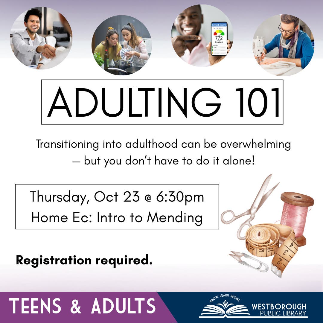 Oct 23 | Adulting 101: A Life Skills Series | Westborough, MA Patch
