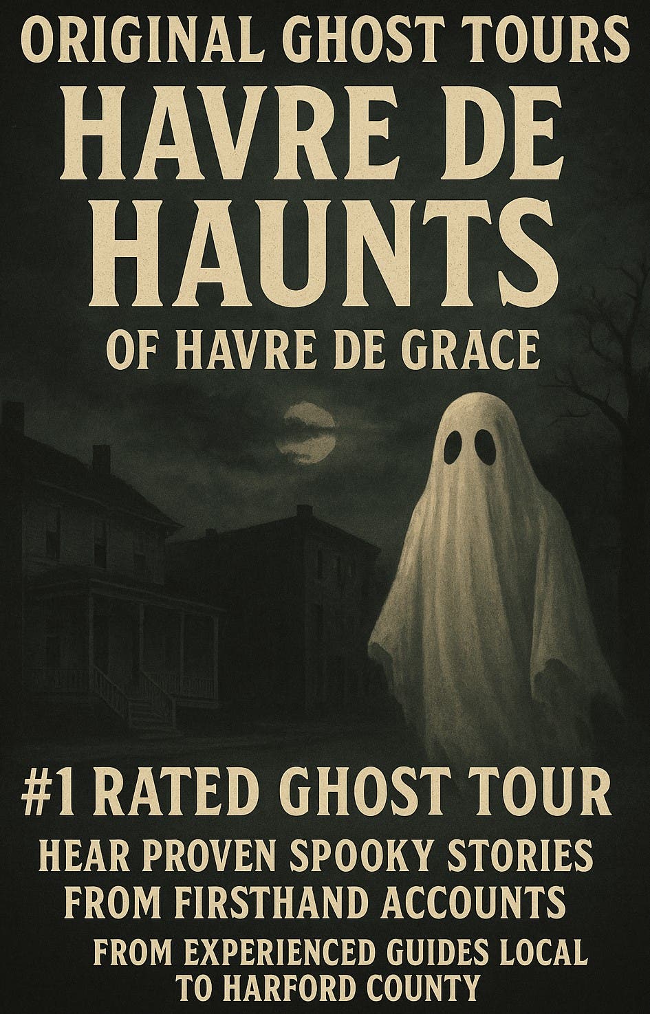 Oct 10 | Havre de Haunts Original Ghost Tours | Havre de Grace, MD Patch