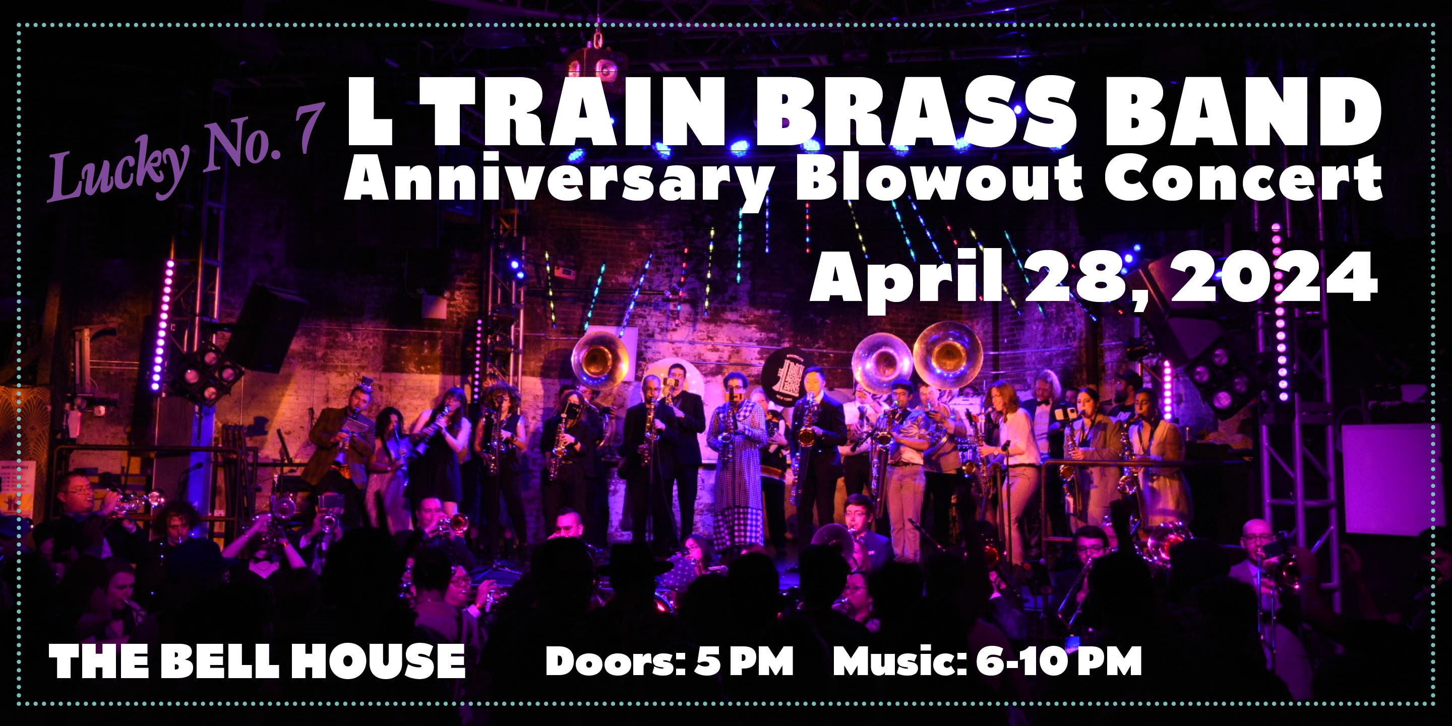 Apr 28 | L Train Brass Band Anniversary Blowout Concert | Williamsburg ...